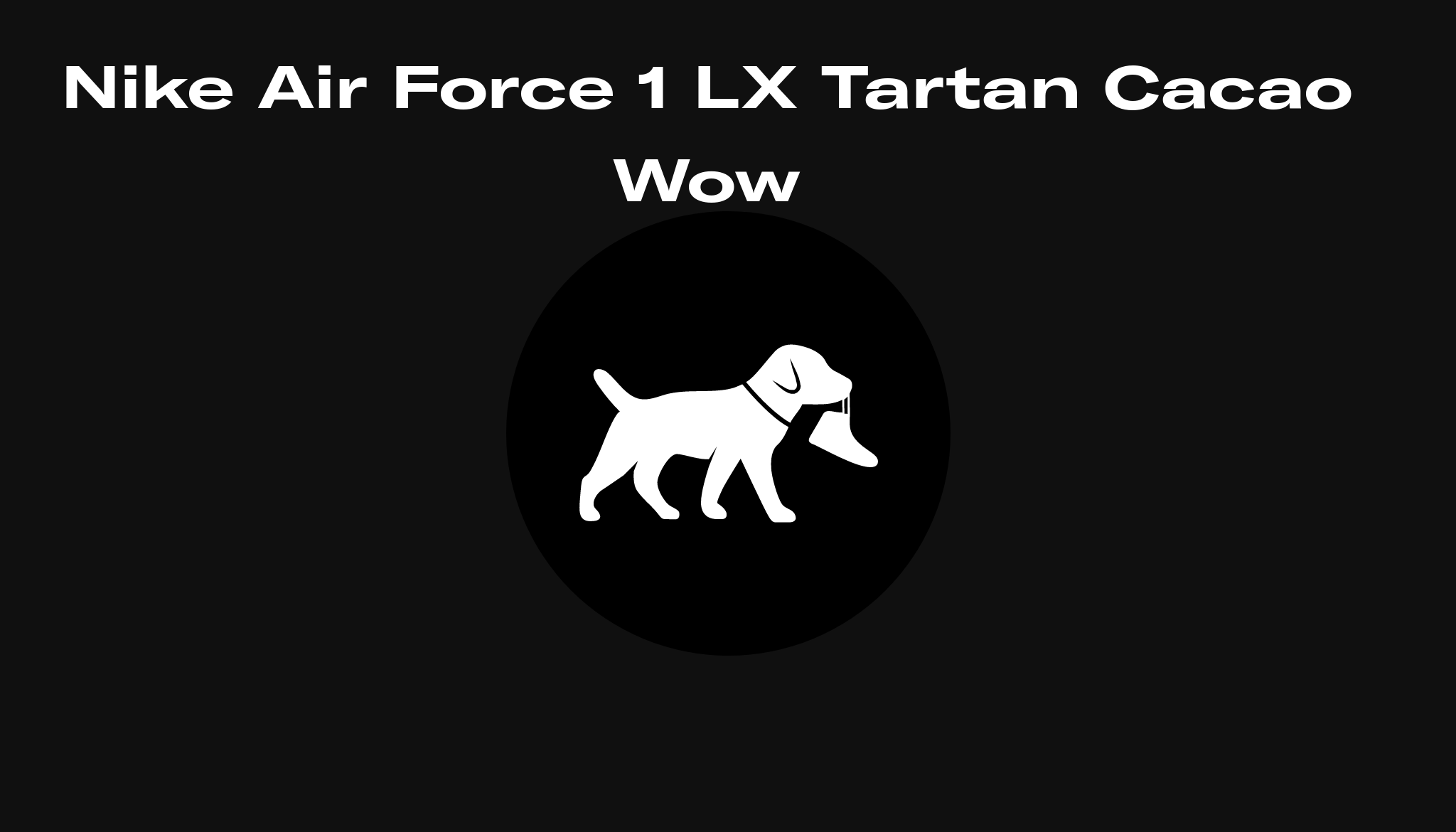 Nike Air Force 1 LX Tartan Cacao Wow Release Date, Raffles, and Where ...