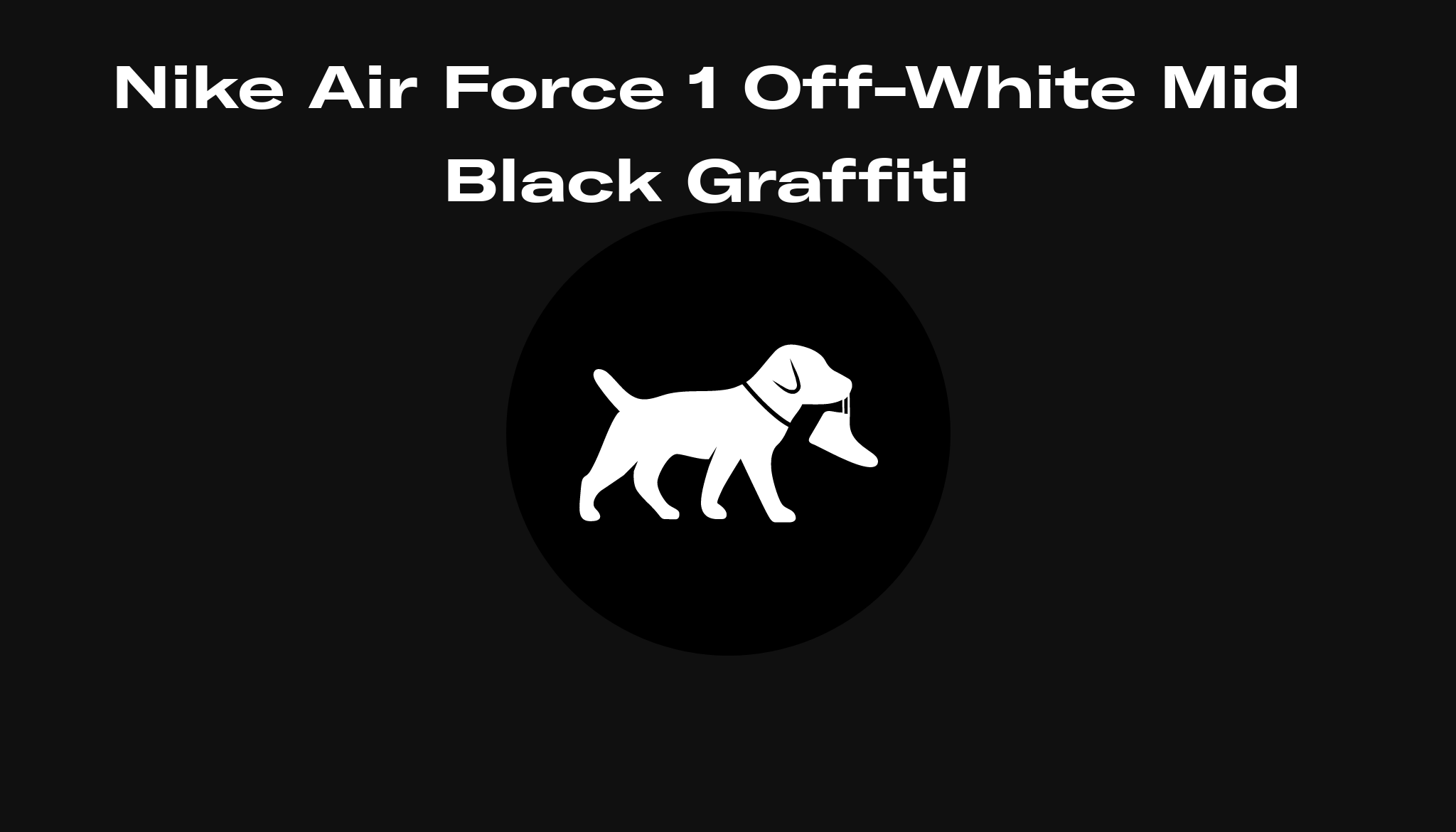 Nike Air Force 1 Off-White Mid Black Graffiti, Raffles and Release Date ...