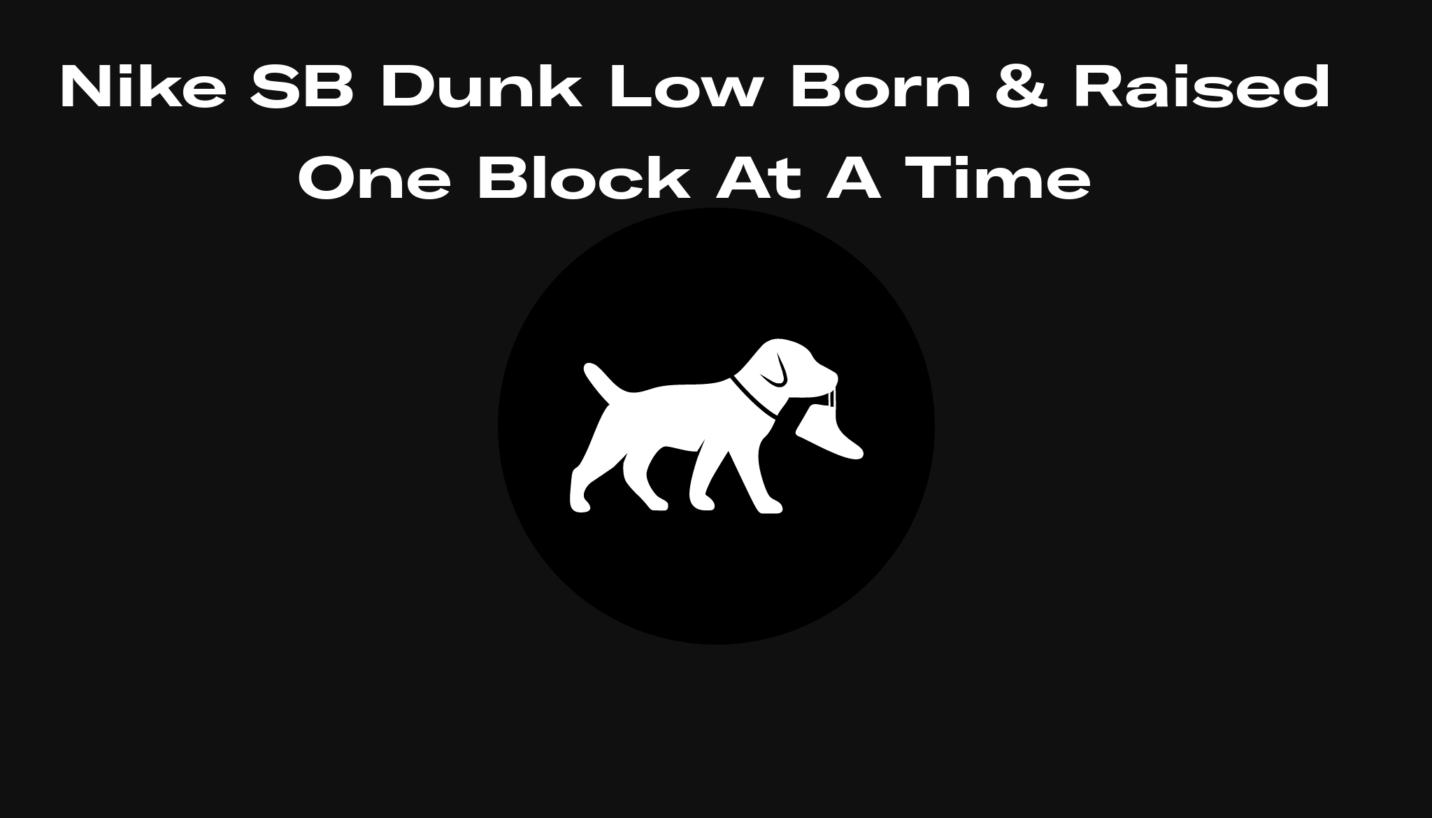 Nike SB Dunk Low Born & Raised One Block At A Time, Raffles and Release ...